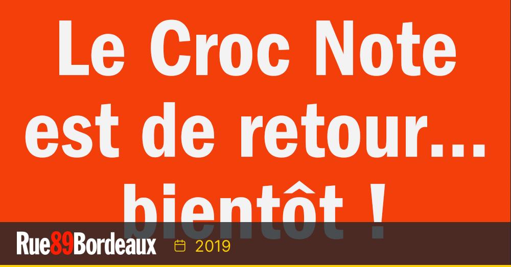 Le Croc Note est de retour… bientôt ! - Rue89Bordeaux